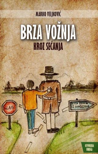 BRZA VOŽNJA KROZ SEĆANJA