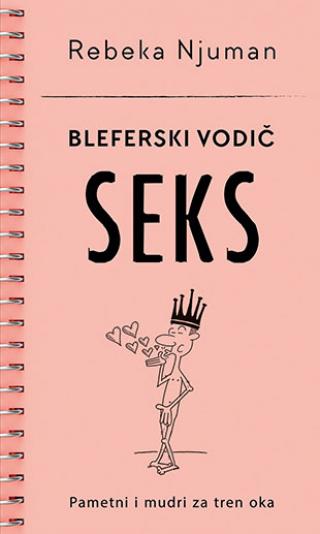BLEFERSKI VODIČ – SEKS