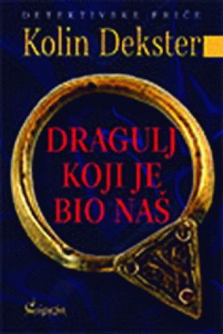 DRAGULJ, KOJI JE BIO NAŠ