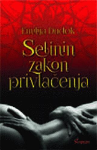 SELININ ZAKON PRIVLAČENJA