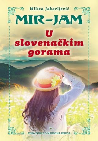 U SLOVENAČKIM GORAMA