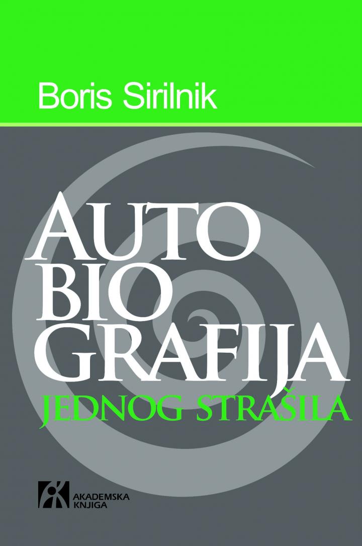 AUTOBIOGRAFIJA JEDNOG STRAŠILA, BORIS SIRILNIK