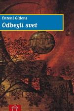 ODBEGLI SVET