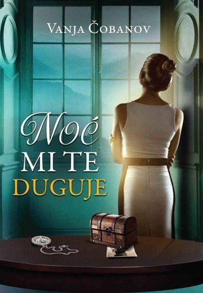 NOĆ MI TE DUGUJE