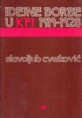 IDEJNE BORBE U KPJ 1919-1928.