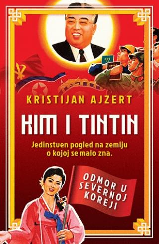 KIM I TINTIN - ODMOR U SEVERNOJ KOREJI