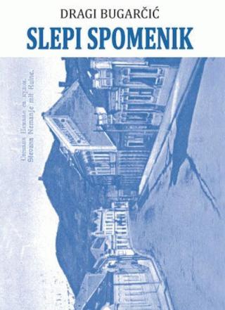 SLEPI SPOMENIK