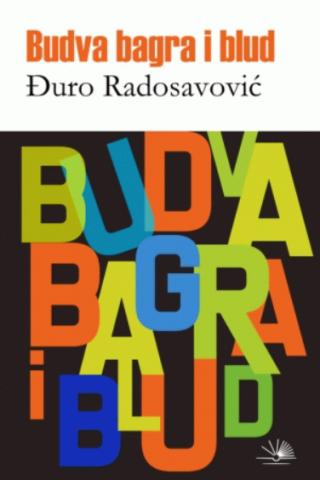 BUDVA, BAGRA I BLUD