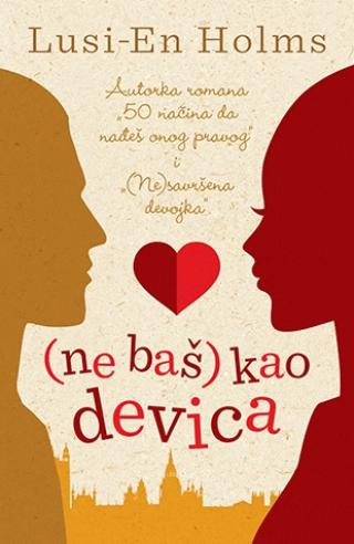 (NE BAŠ) KAO DEVICA