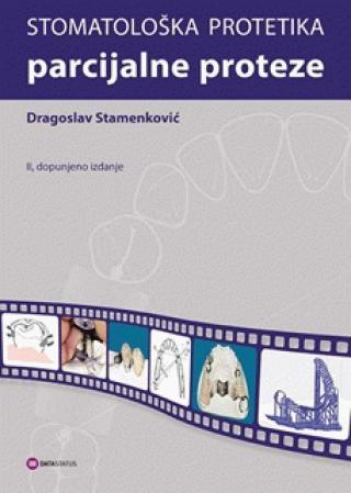 STOMATOLOŠKA PROTETIKA - PARCIJALNE PROTEZE