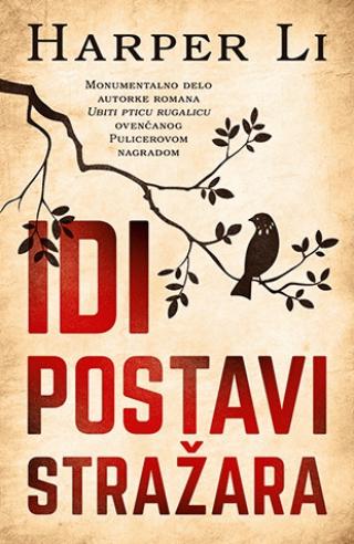 IDI POSTAVI STRAŽARA