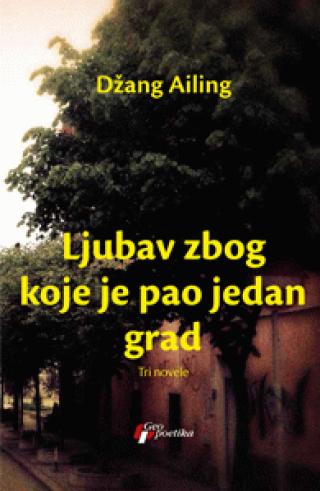 LJUBAV ZBOG KOJE JE PAO JEDAN GRAD