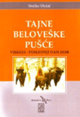 TAJNE BELOVEŠKE PUŠĆE