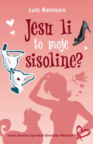 JESU LI TO MOJE SISOLINE?