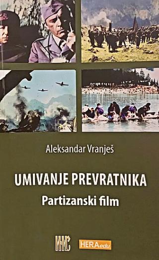UMIVANJE PREVRATNIKA – PARTIZANSKI FILM