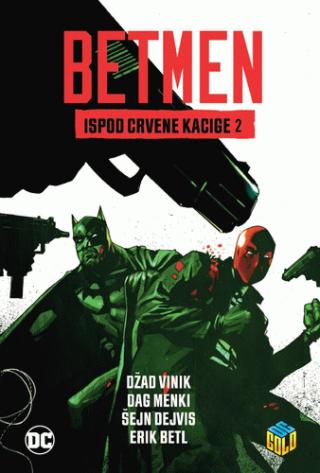 BETMEN 2: ISPOD CRVENE KACIGE