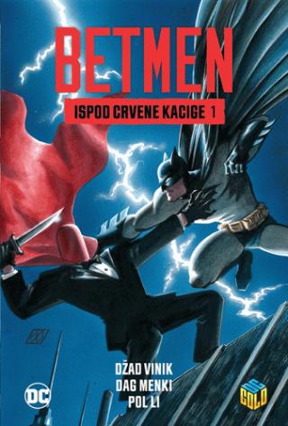 BETMEN 1: ISPOD CRVENE KACIGE
