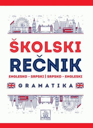 ŠKOLSKI REČNIK ENGLESKO-SRPSKI I SRPSKO-ENGLESKI REČNIK