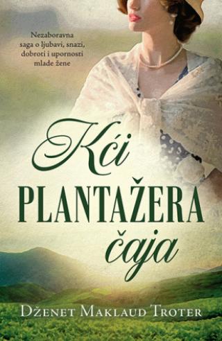KĆI PLANTAŽERA ČAJA