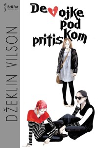 DEVOJKE 2 - DEVOJKE POD PRITISKOM