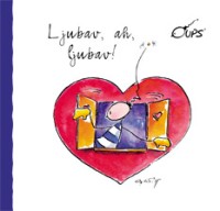 OUPS - LJUBAV, AH, LJUBAV!