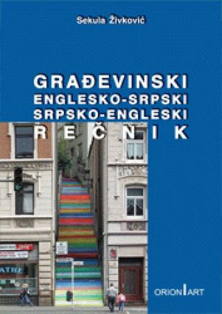 GRAĐEVINSKI ENGLESKO-SRPSKI, SRPSKO-ENGLESKI REČNIK