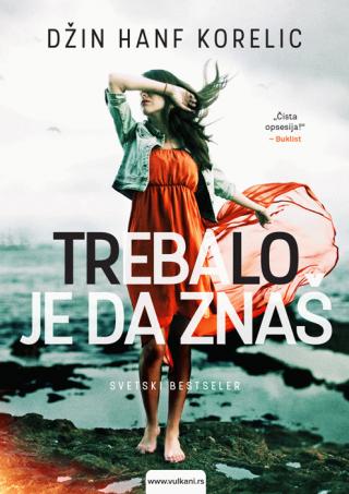 TREBALO JE DA ZNAŠ