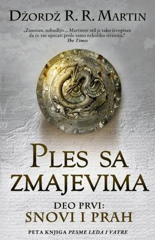 PLES SA ZMAJEVIMA 1: SNOVI I PRAH