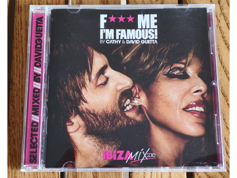 David Guetta – F* Me I'm Famous!