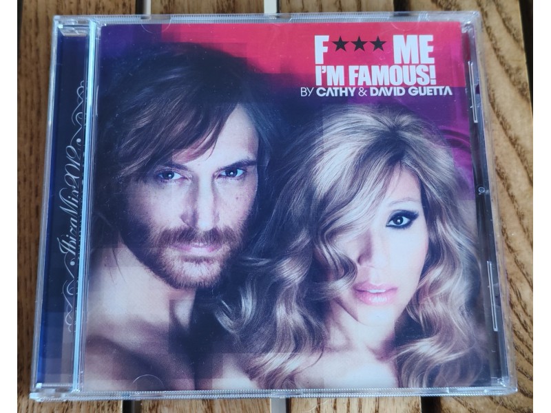 David Guetta – F* Me I'm Famous!