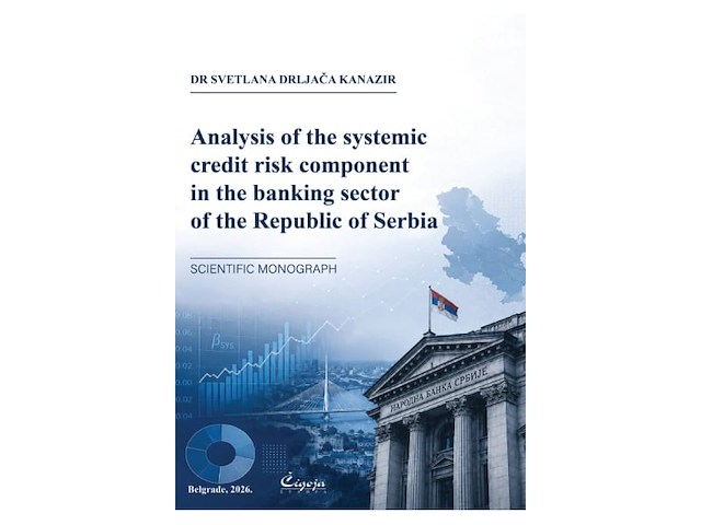 Analysis of the systemic credit risk component in the banking sector of the Republic of Serbia