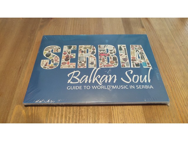 SERBIA Balkan Soul guide