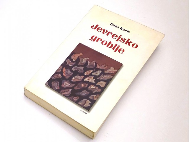 Jevrejsko groblje / Enes Karić