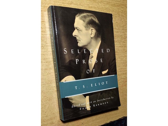 Selected Prose of T. S. Eliot