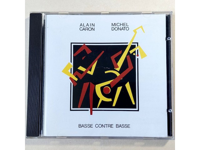 Alain Caron / Michel Donato - Basse Contre Basse