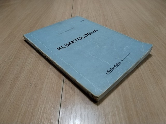 KLIMATOLOGIJA - Dr Marko Milosavljević