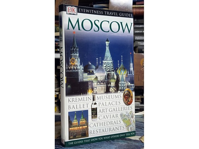 Moscow,DK Eyewitness Travel Guide