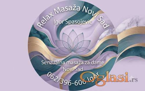    PREMIUM SENZUALNA RELAKS MASAŽA ZA DAME – DOLAZAK NA VAŠU ADRESU (NOVI SAD)
