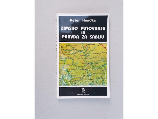Zimsko putovanje... ili pravda za Srbiju - Peter Handke