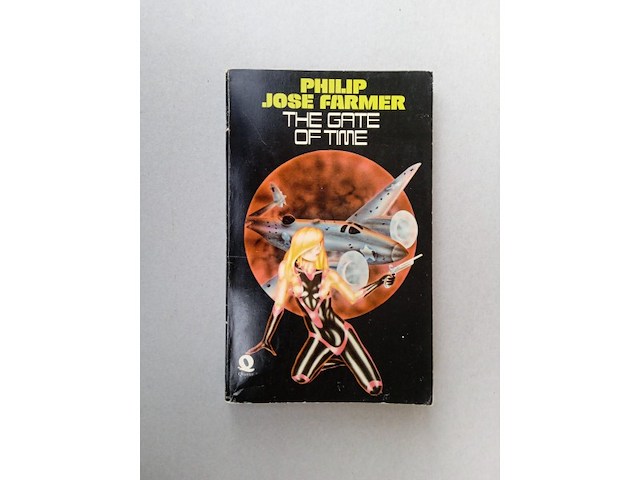 The Gate of Time - Philip José Farmer