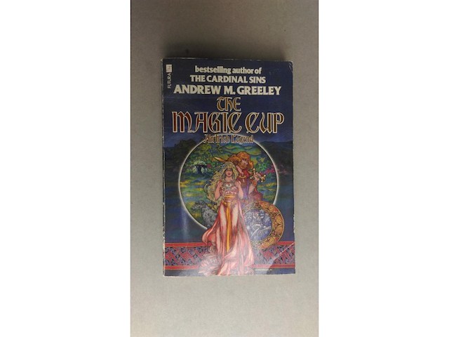 The Magic Cup  -  Andrew M. Greeley, Retko !!!