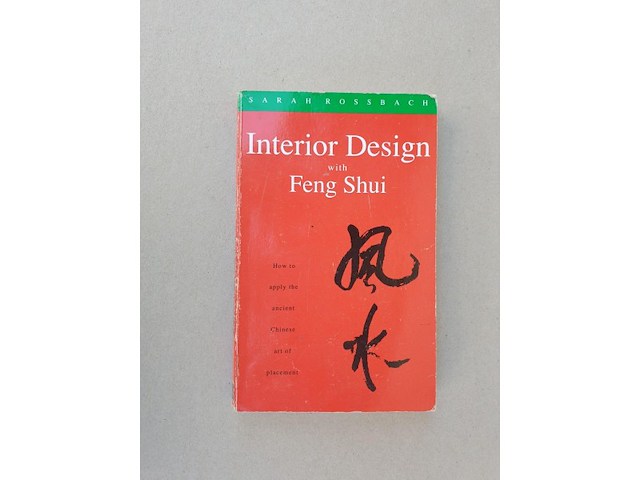 Interior Design With Feng Shui - Sarah Rossbach