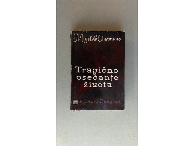 O tragičnom osećanju života - Migel de Unamuno