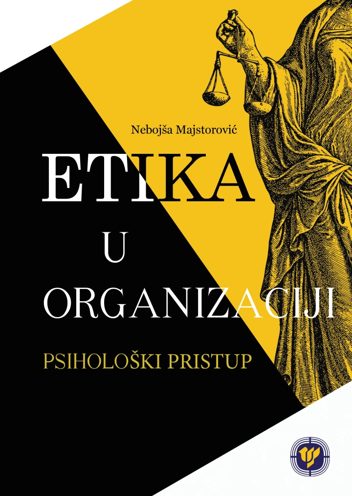 ETIKA U ORGANIZACIJI: PSIHOLOŠKI PRISTUP