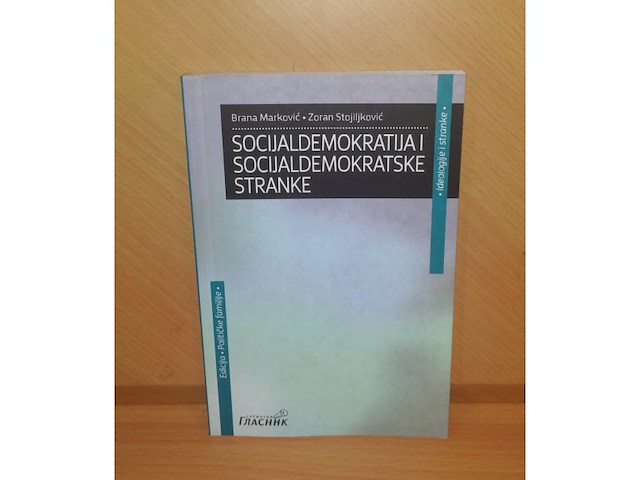SOCIALDEMOKRATIJA I SOCIALDEMOKRATSKE STRANKE