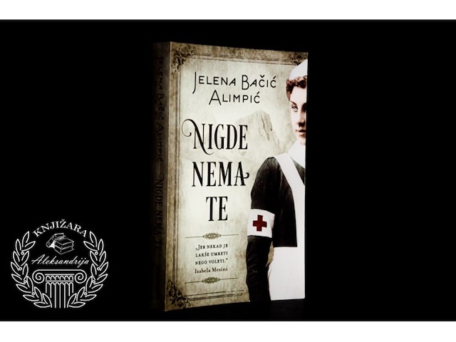 NIGDE NEMA TE - Jelana Bačić Alimpić