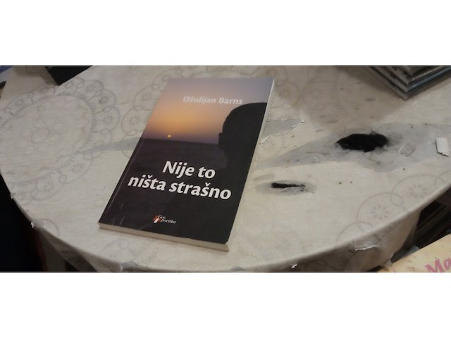 Nije to ništa strašno - Džulijan Barns