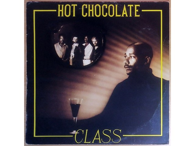 LP HOT CHOCOLATE - Class (1980) Sweden, NM, ODLIČNA