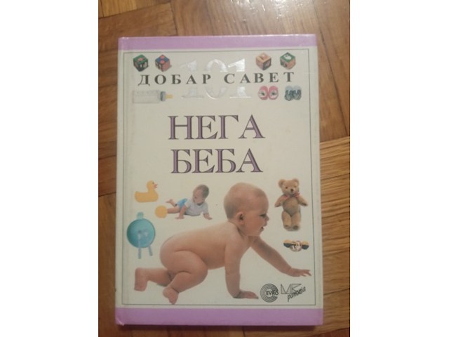 NEGA BEBA - 101 DOBAR SAVET, ELIZABET FENVIK