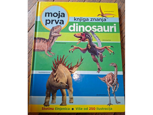 Denise Ryan Dinosauri Moja prva knjiga